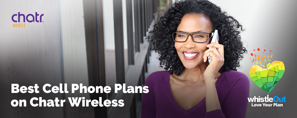 Best Chatr Wireless Cell Phone Plans | WhistleOut