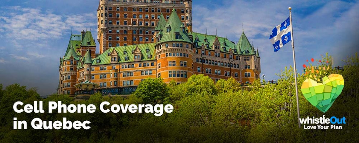 Best Cell Phone Coverage in Québec | WhistleOut