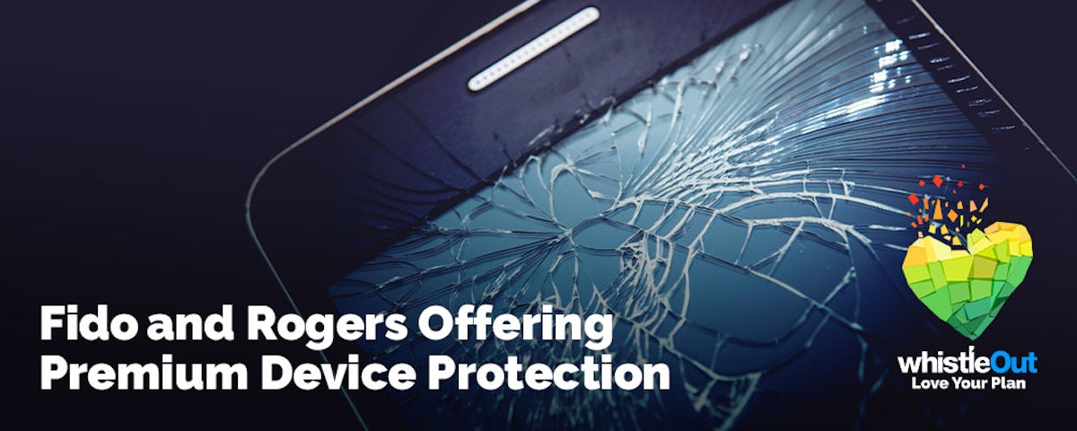 Rogers and Fido Offering Device Protection to Older Devices | WhistleOut